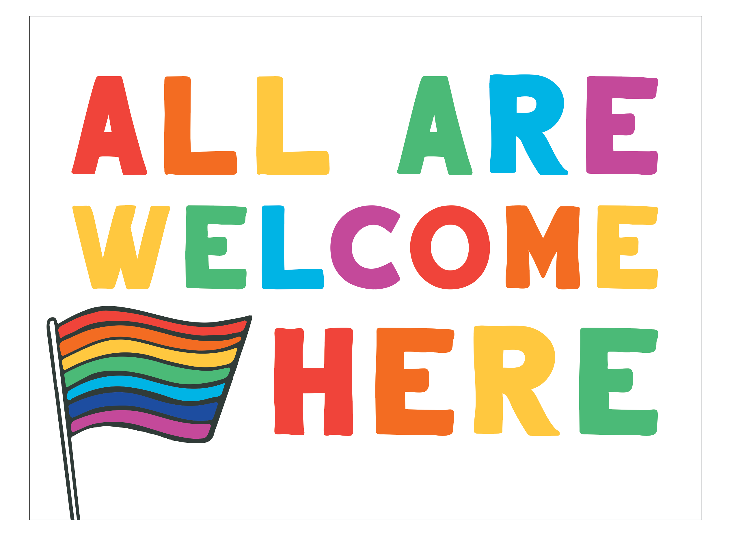 All Are Welcome Here Yard Sign – First Ave Promo